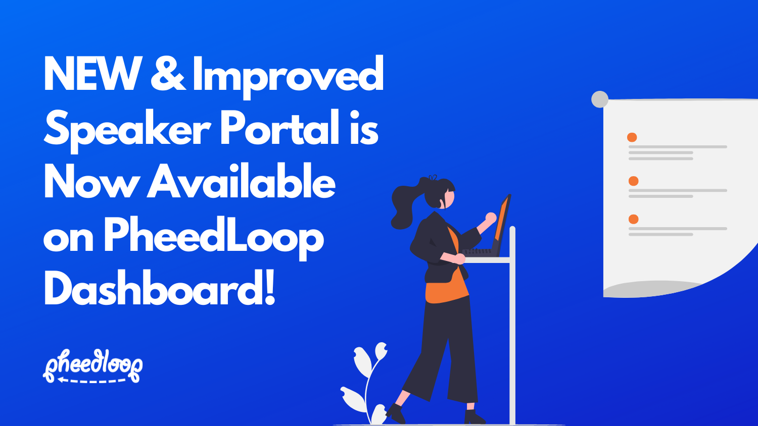 NEW & Improved Speaker Portal is Now Available on PheedLoop Dashboard!
